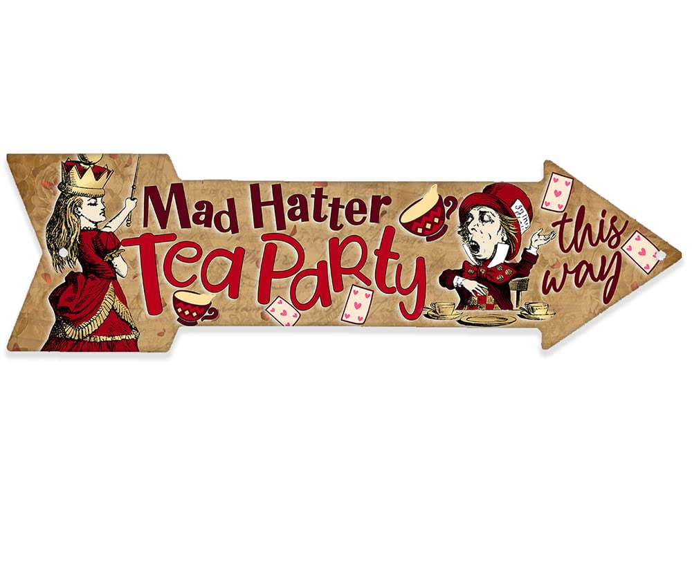 Metal Sign - Mad Hatter Tea Party This Way - Directional Arrow Sign ...
