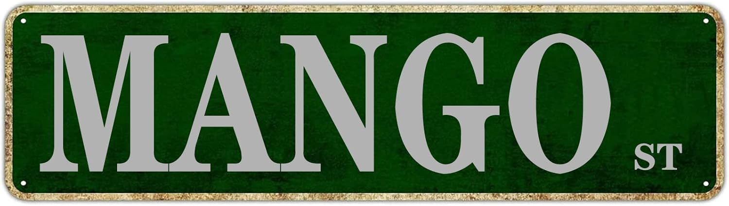 Metal Sign Mango St Vintage Signs Retro Tin Signs Aluminum Sign Gift ...