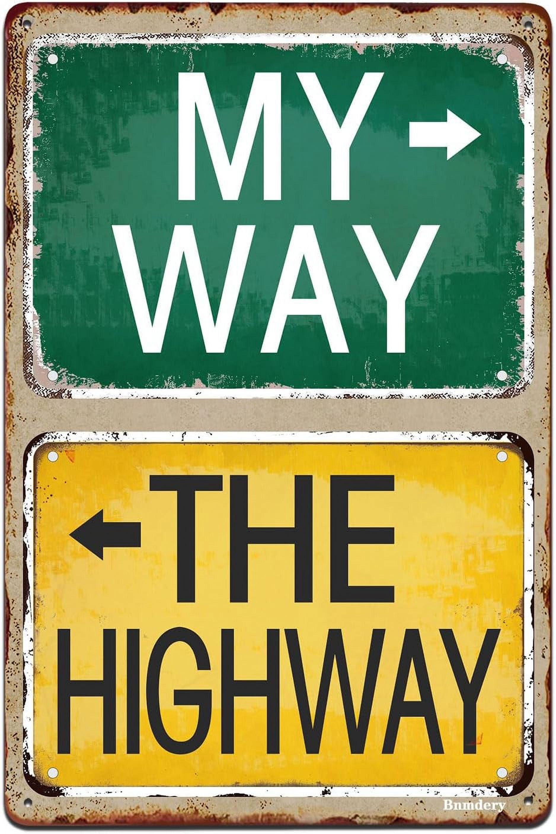 Metal Sign My Way the Highway Rustic Decor Vintage Travel Sign Street Road Lane Wall Decoration ...