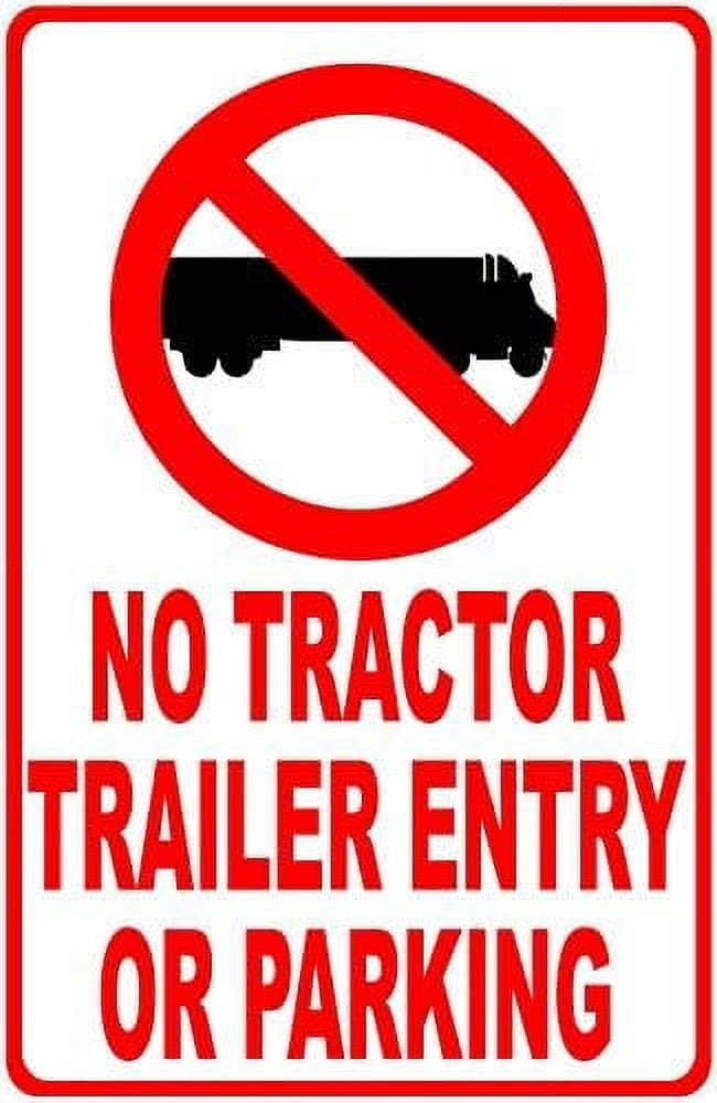 Metal Sign No Tractor Trailer Entry or Parking Sign for Outdoor ...