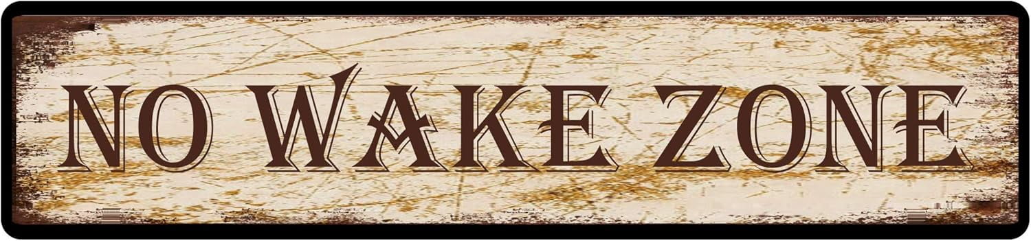 Metal Sign No Wake Zone Vintage Tin Signs Plaque for Bedroom Kitchen ...