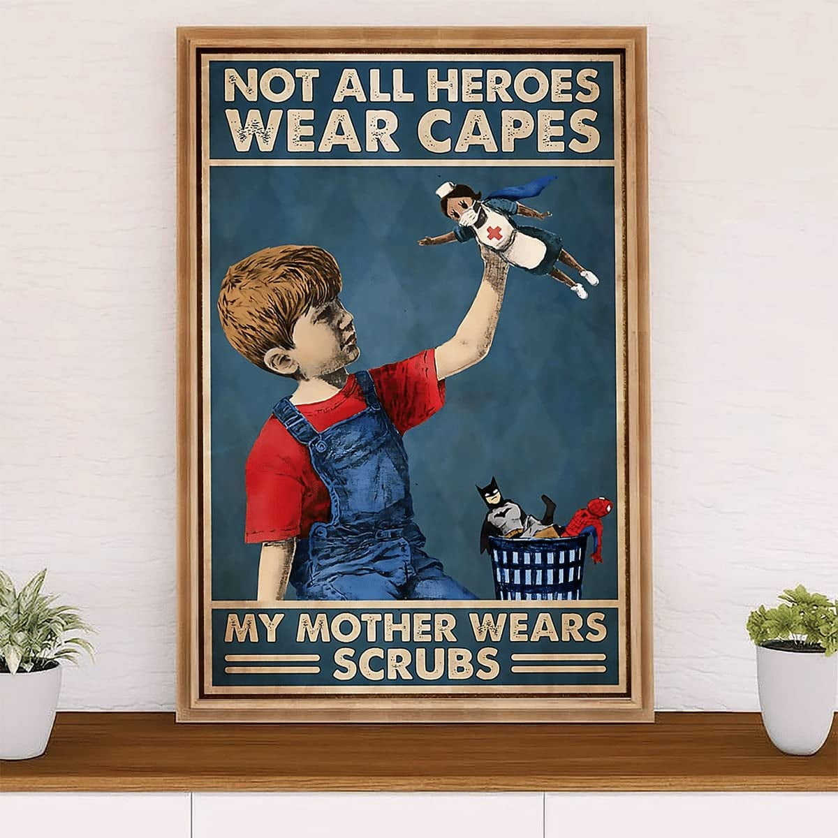 Metal Sign Not All Heroes Wear Capes Sign Vintage Funny Sign Retro ...