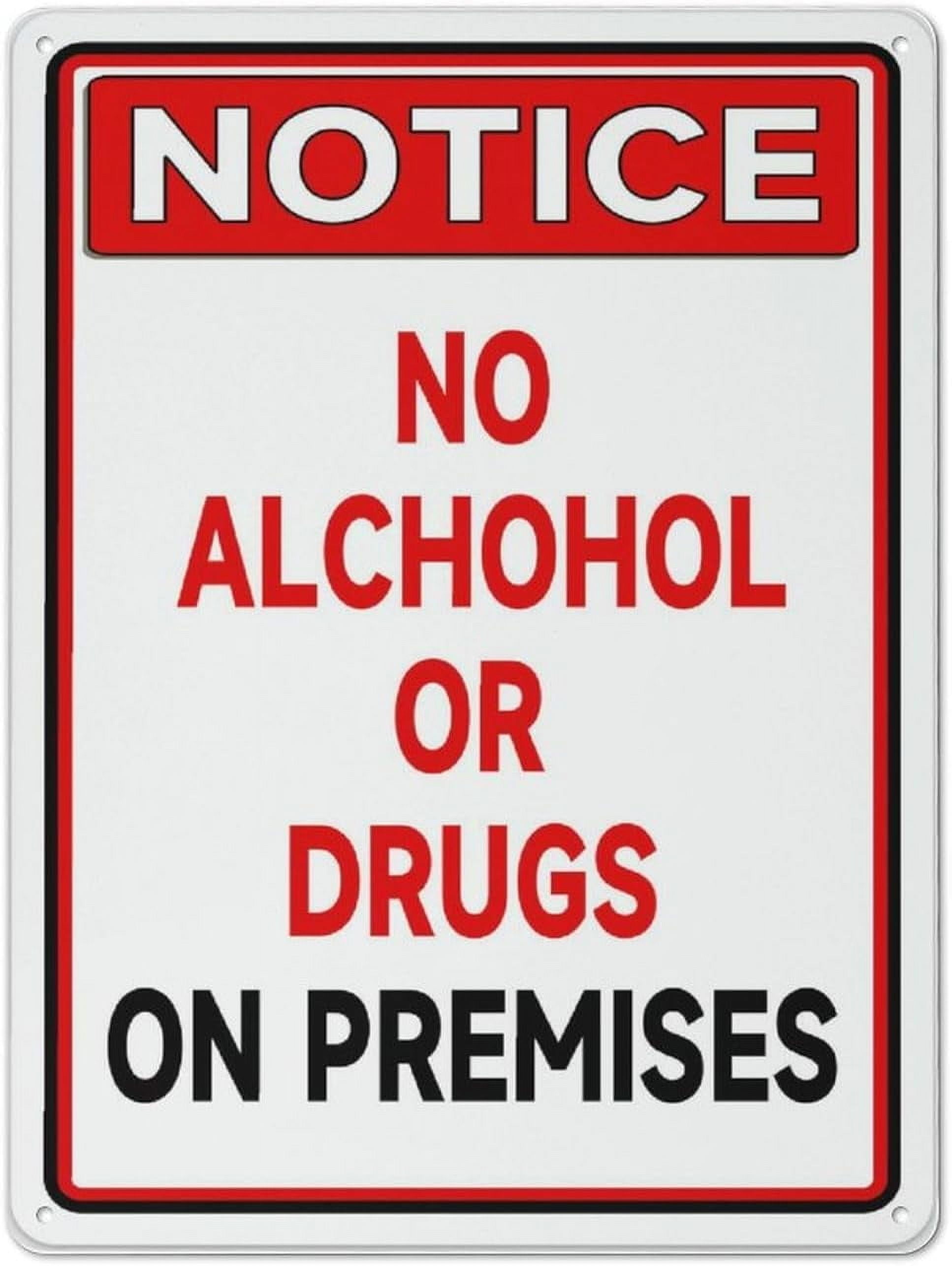 Metal Sign Notice No Alcohol Or Drugs On Premises Metal Sign Rules ...