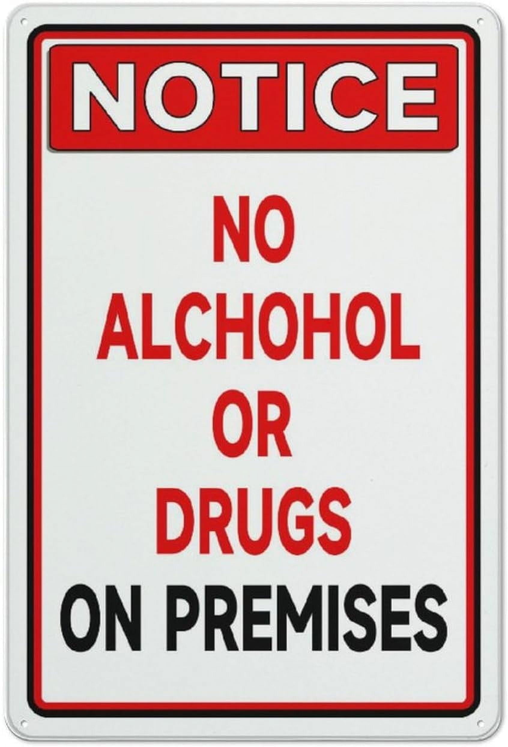 Metal Sign Notice No Alcohol Or Drugs On Premises Metal Sign Rules ...
