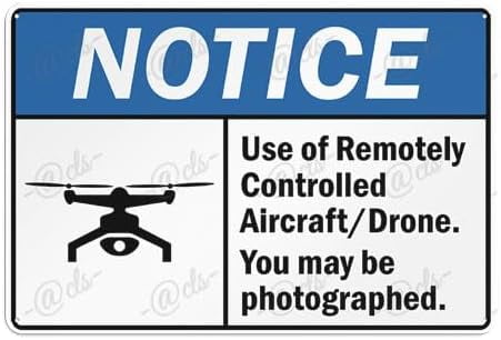 Metal Sign Notice Drone Liability Sign Use of Remotely Controlled ...