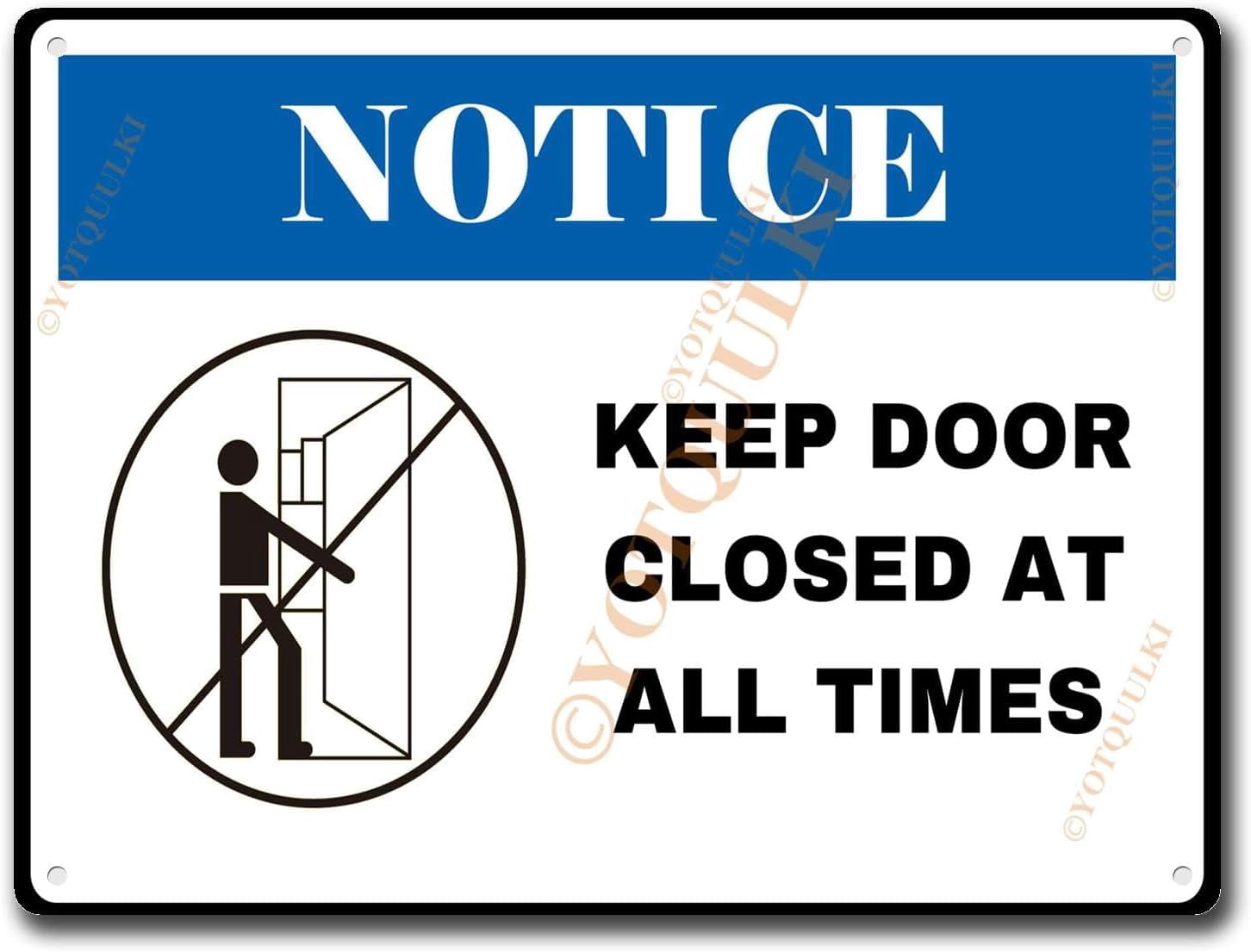 Metal Sign Notice Keep Door Closed At All Times Signs Warning Sign ...
