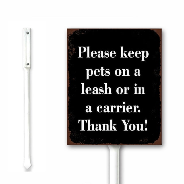 Metal Sign for Outdoor Please Keep Pets on a Leash or in a Carrier Yard ...