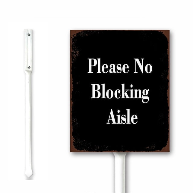 Metal Sign for Outdoor Please No Blocking Aisle Yard Sign With Stake ...