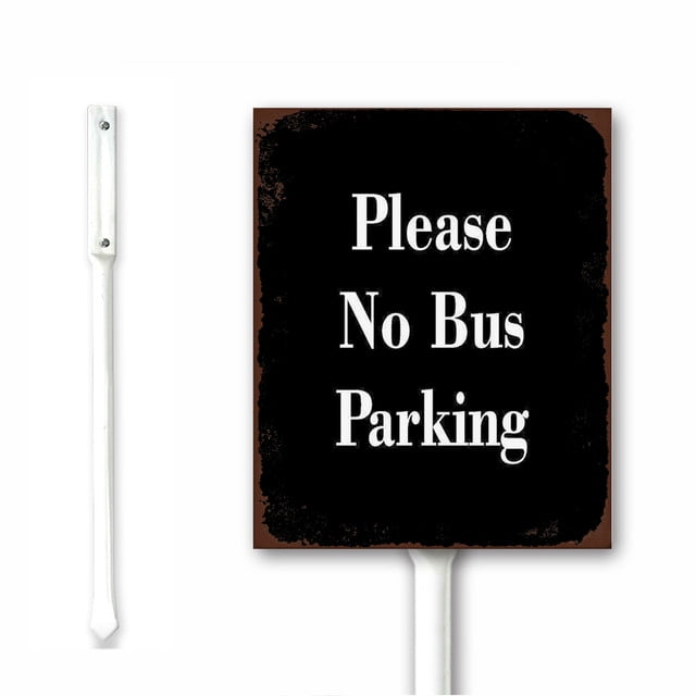 Metal Sign for Outdoor Please No Bus Parking Yard Sign With Stake Black ...