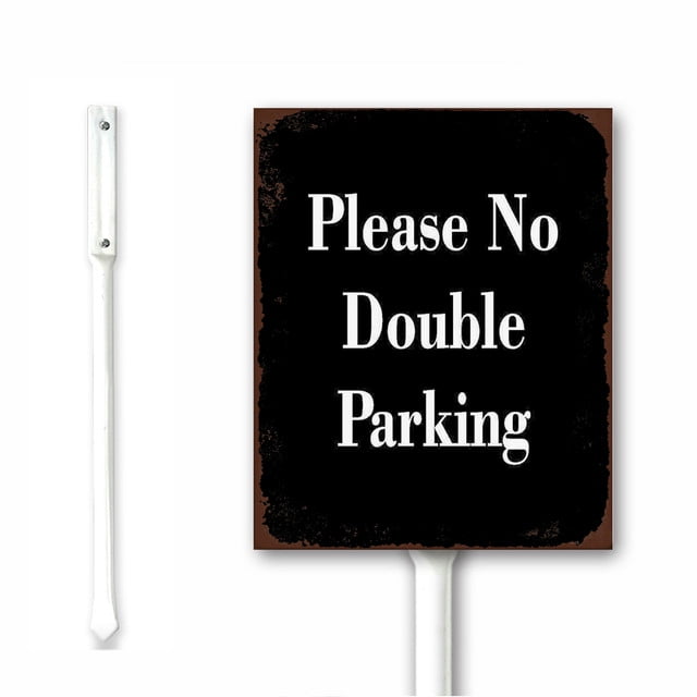 Metal Sign for Outdoor Please No Double Parking Yard Sign With Stake Black Notice Sign for ...