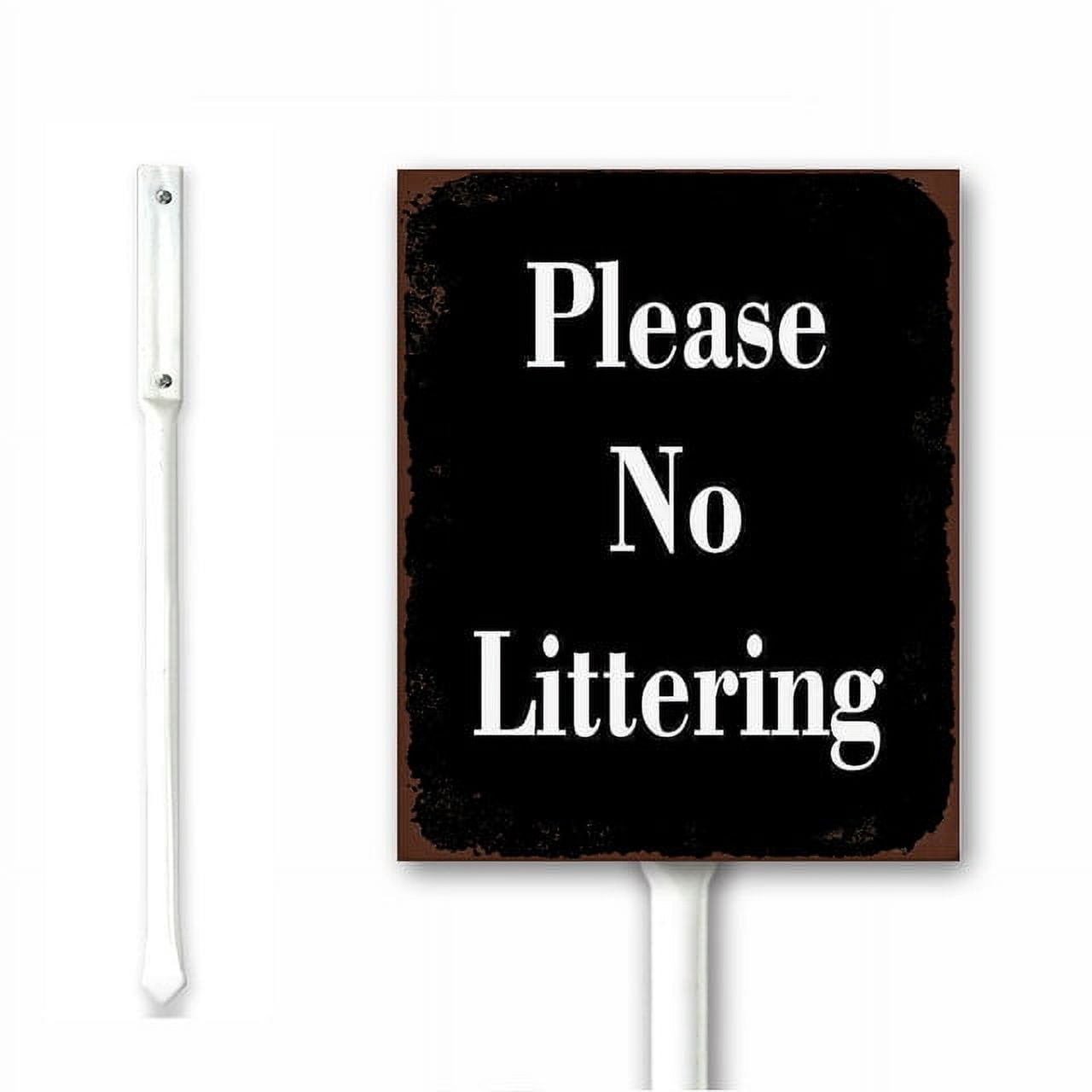 Metal Sign for Outdoor Please No Littering Yard Sign With Stake Black ...