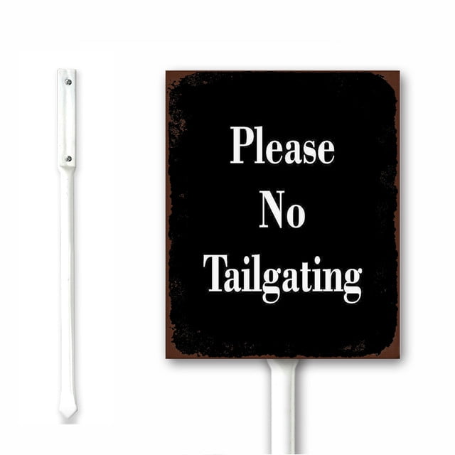 Metal Sign for Outdoor Please No Tailgating Yard Sign With Stake Black ...