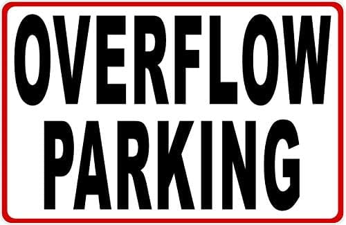 Metal Sign Overflow Parking Sign for Outdoor & Indoor 12" x 8 ...