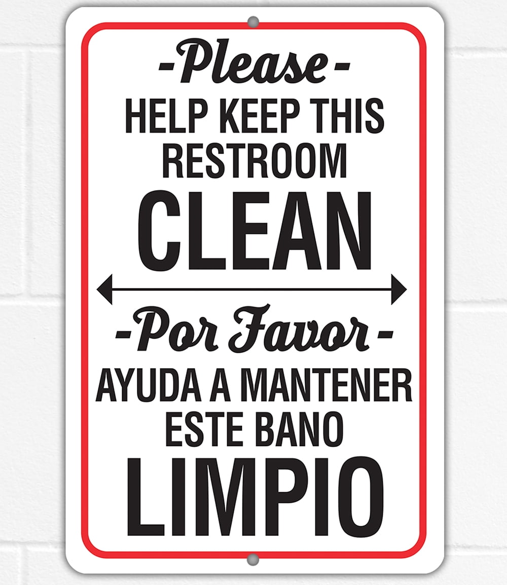 Metal Sign - Please Help Keep This Restroom Clean (With Spanish ...
