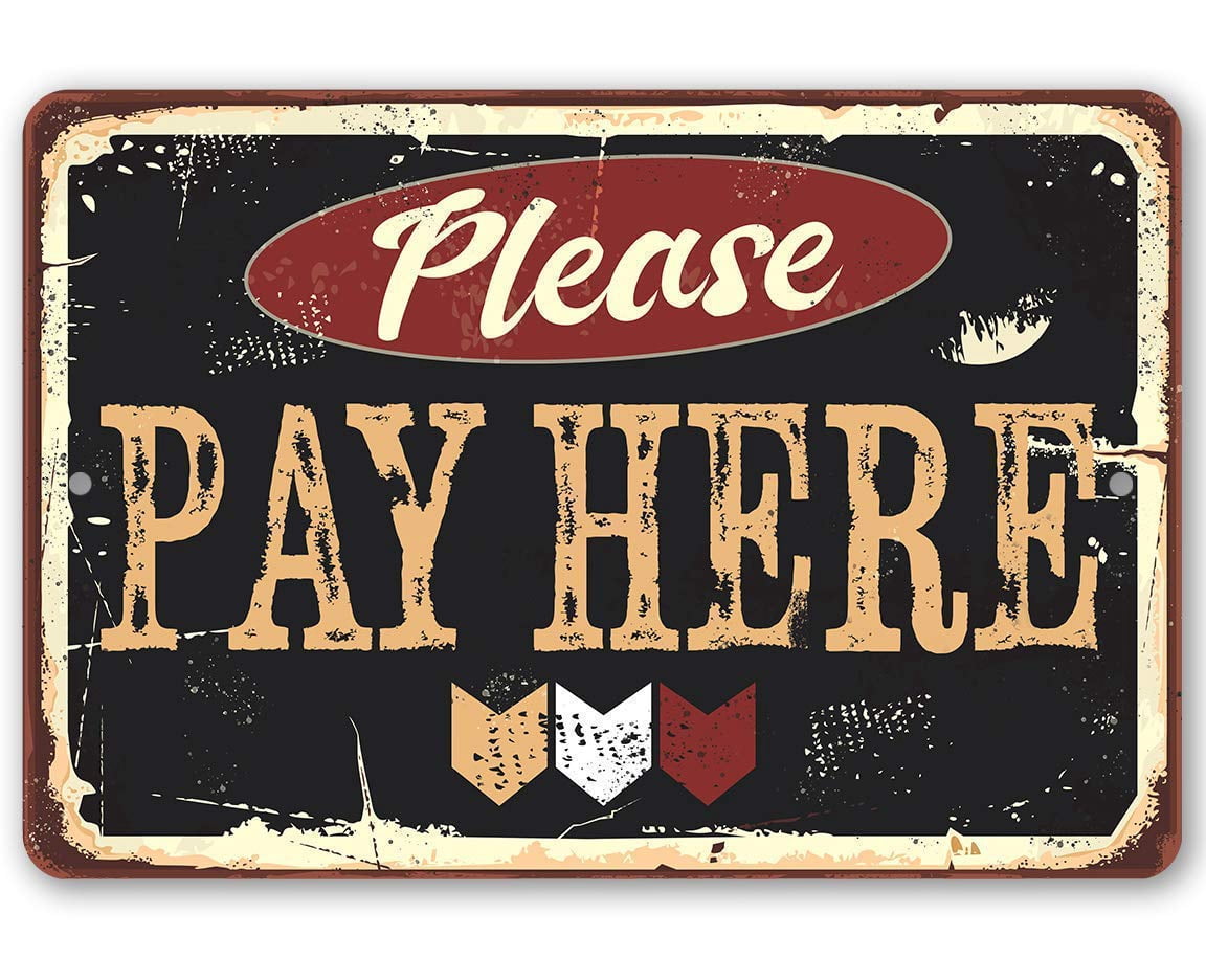 Metal Sign - Please Pay Here Metal Sign - Durable Metal Sign - Use ...