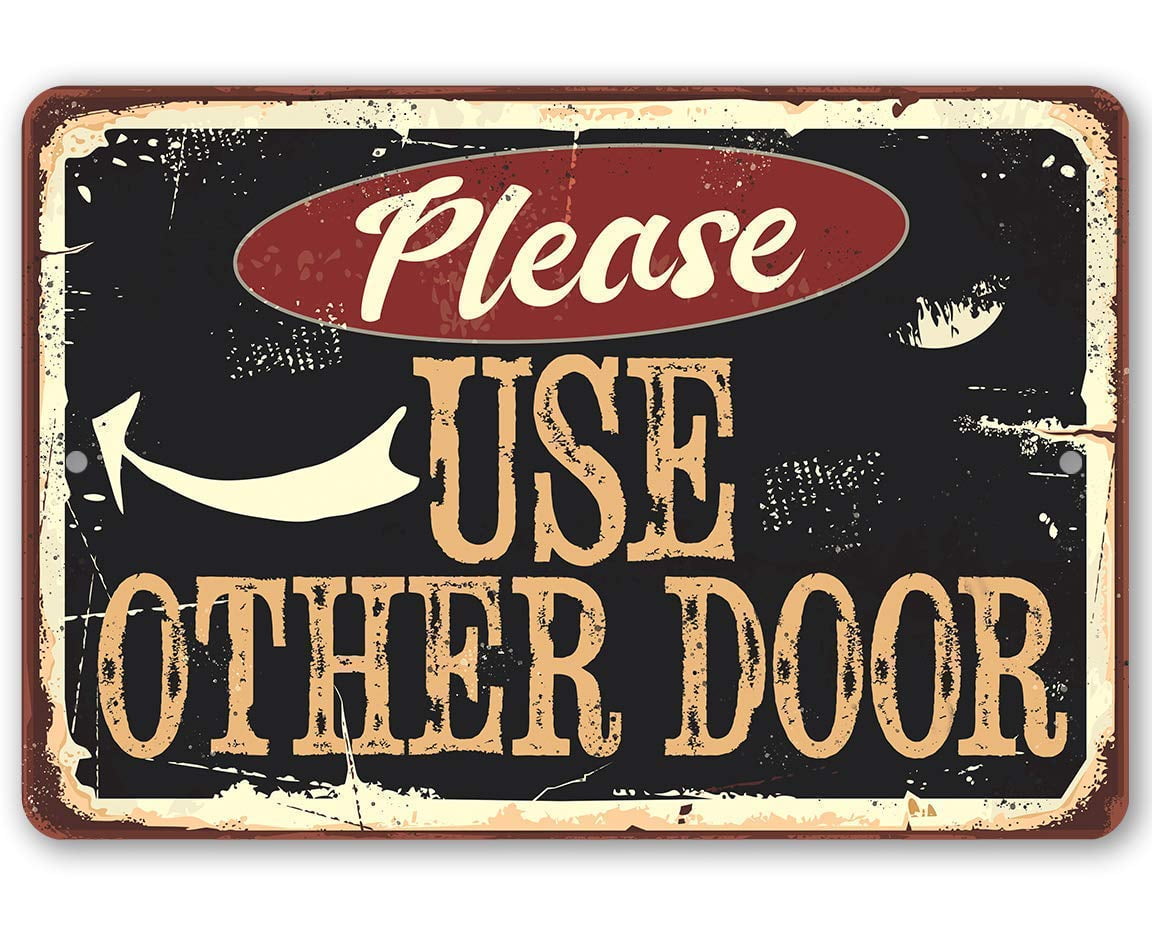 Metal Sign - Please Use Other Door Pointing Right or Left Metal Sign ...
