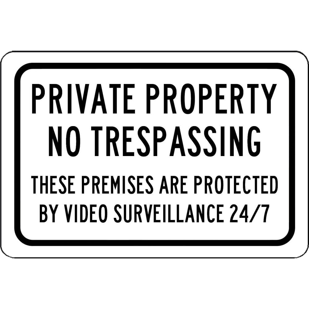 Metal Sign Private Property No Trespassing 24 7 Surveillance Size 12 X