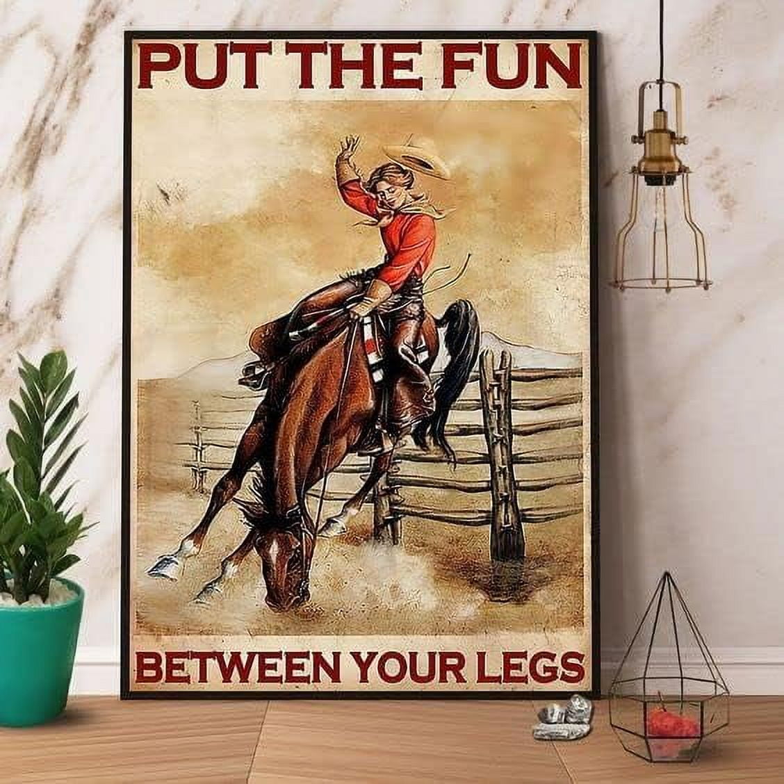 Metal Sign Put The Fun Between Your Legs Girl Horse Vintage Kitchen ...