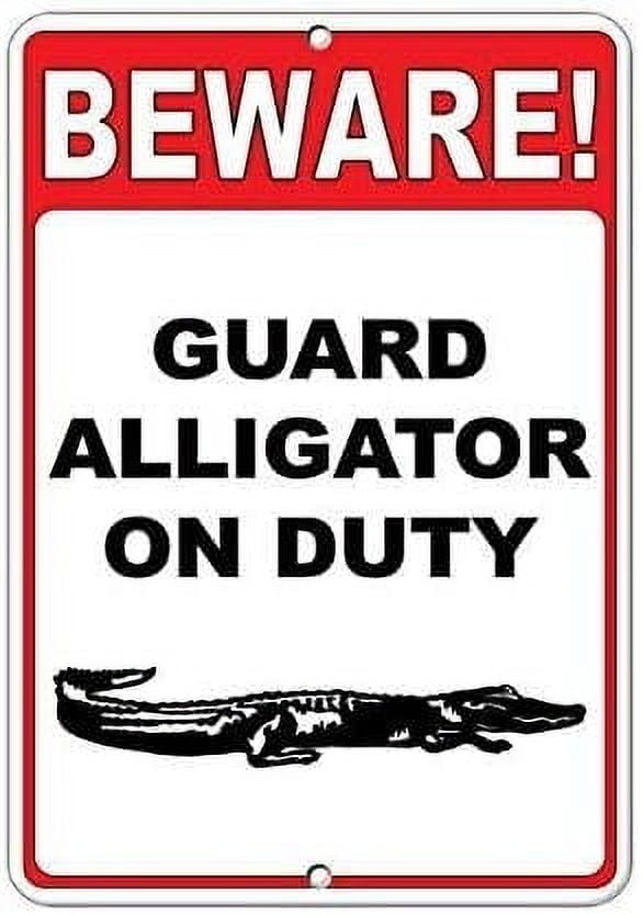 Metal Sign Sign Beware! Guard Alligator On Duty Quote Sign for Outdoor ...