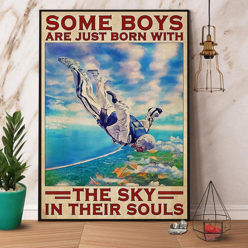 Metal Sign Skydiving Some Boys Are Just Born With The Sky Retro Signs ...