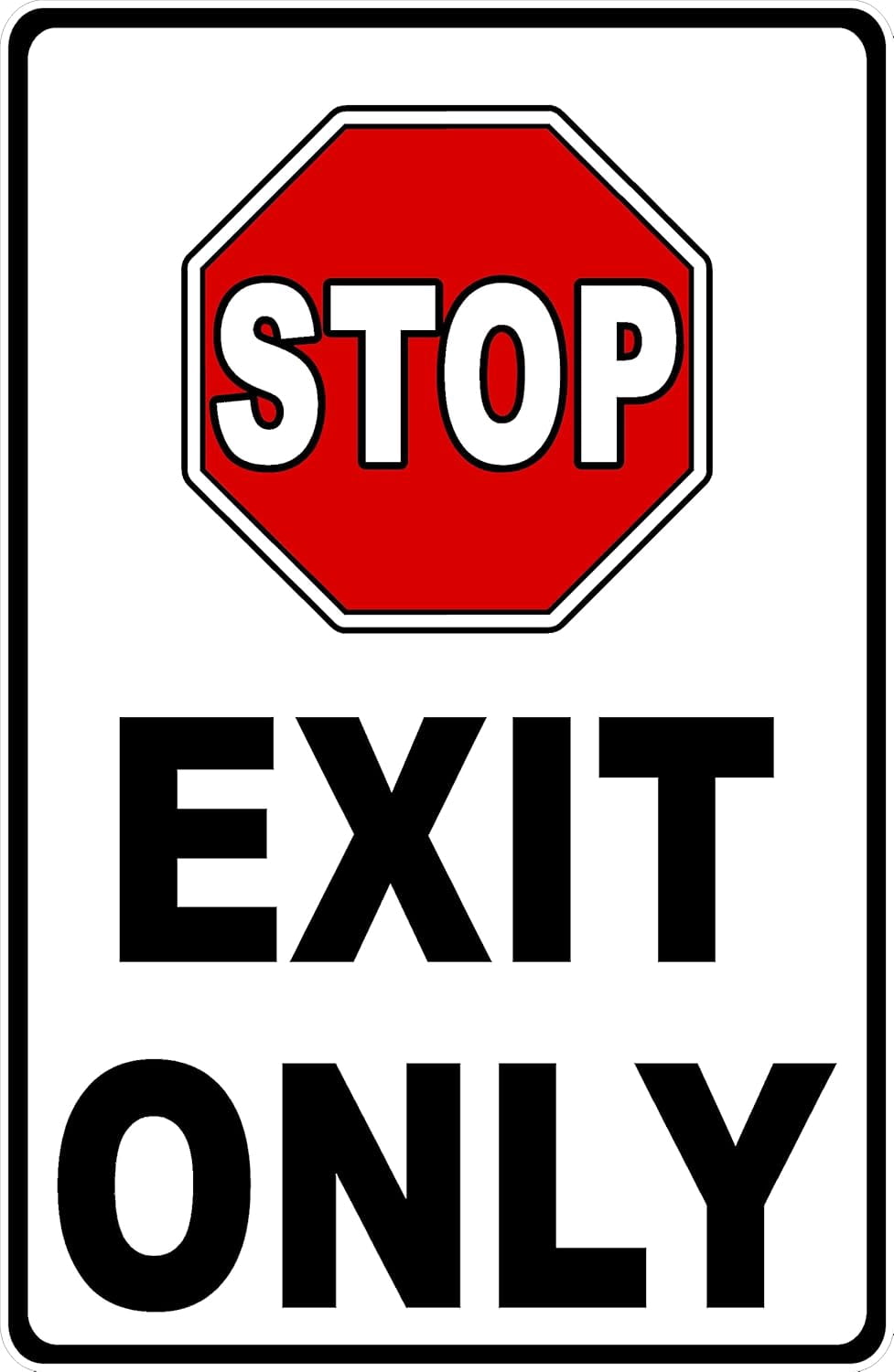 Metal Sign Stop Exit Only Sign for Outdoor & Indoor 12" x 8" - Walmart.com