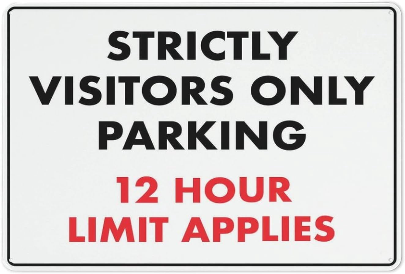 Metal Sign Strictly Visitors Only Parking 12 Hours Limit Applies Retro ...
