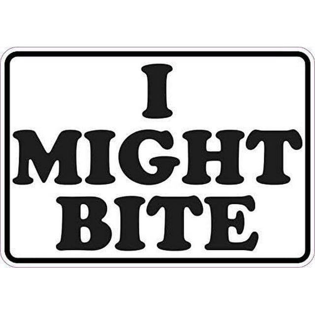 Metal Sign Talk 8" X 12" inch I Might Bite Metal Sign Aluminum Animal ...