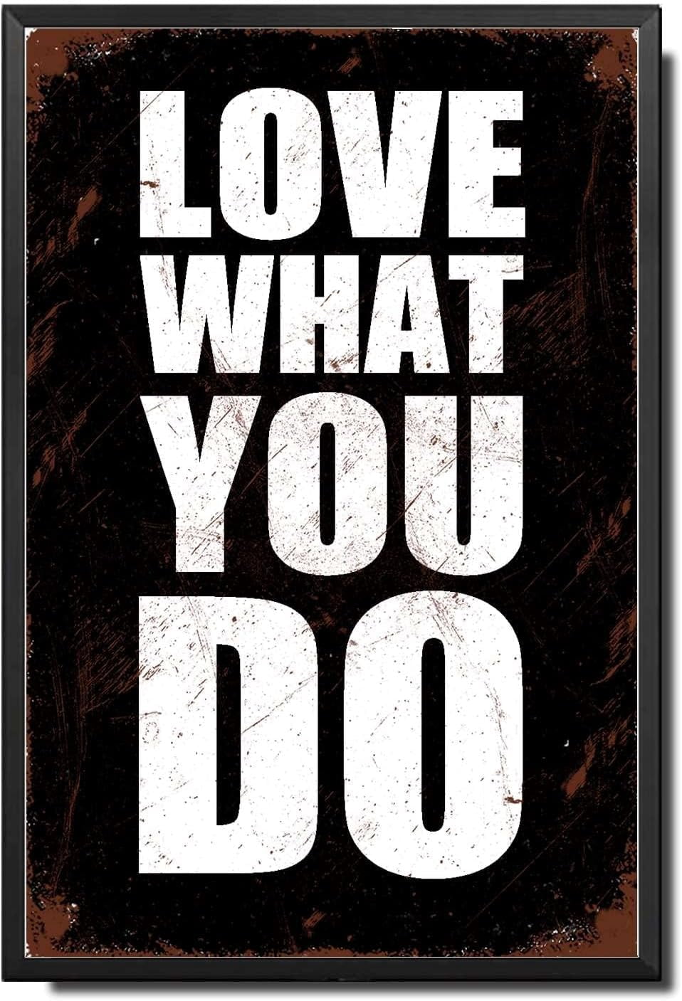 Metal Sign Vintage Wall Art Well-Known Motto DO What You Love, Love ...