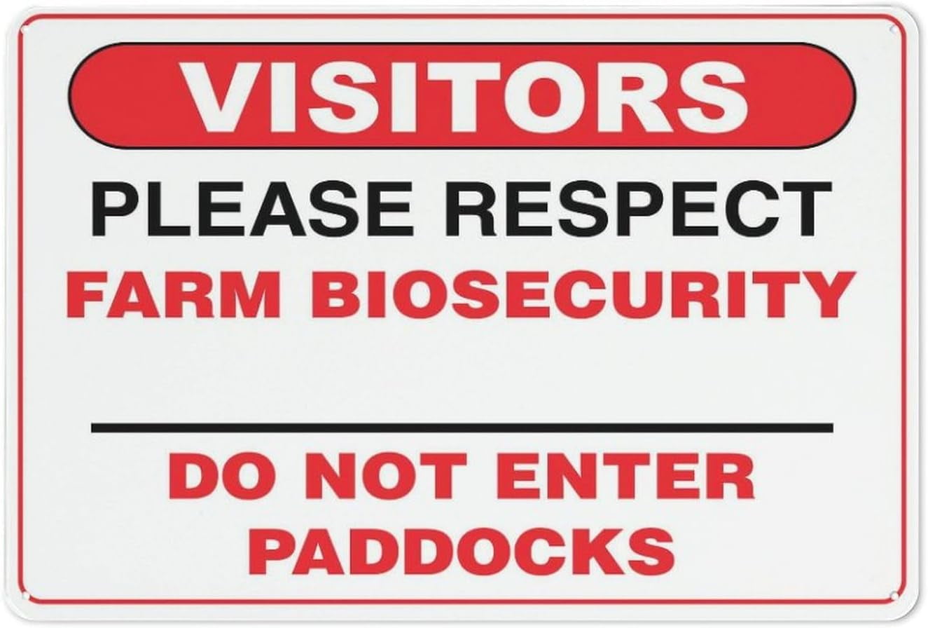 Metal Sign Visitors Please Respect Farm Biosecurity Do Not Enter ...