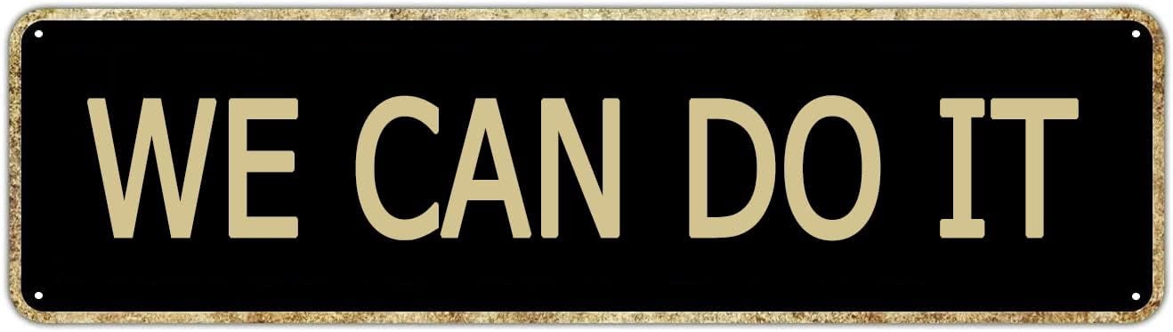 Metal Sign We Can Do It Vintage Signs Retro Tin Signs Aluminum Sign for ...