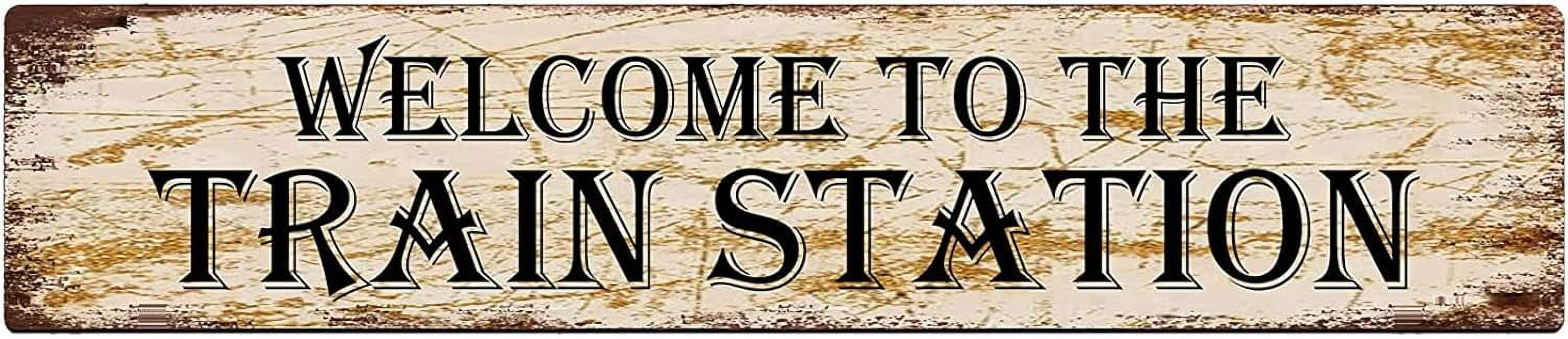 Metal Sign Welcome to The Train Station Vintage Signs Retro Tin Signs ...