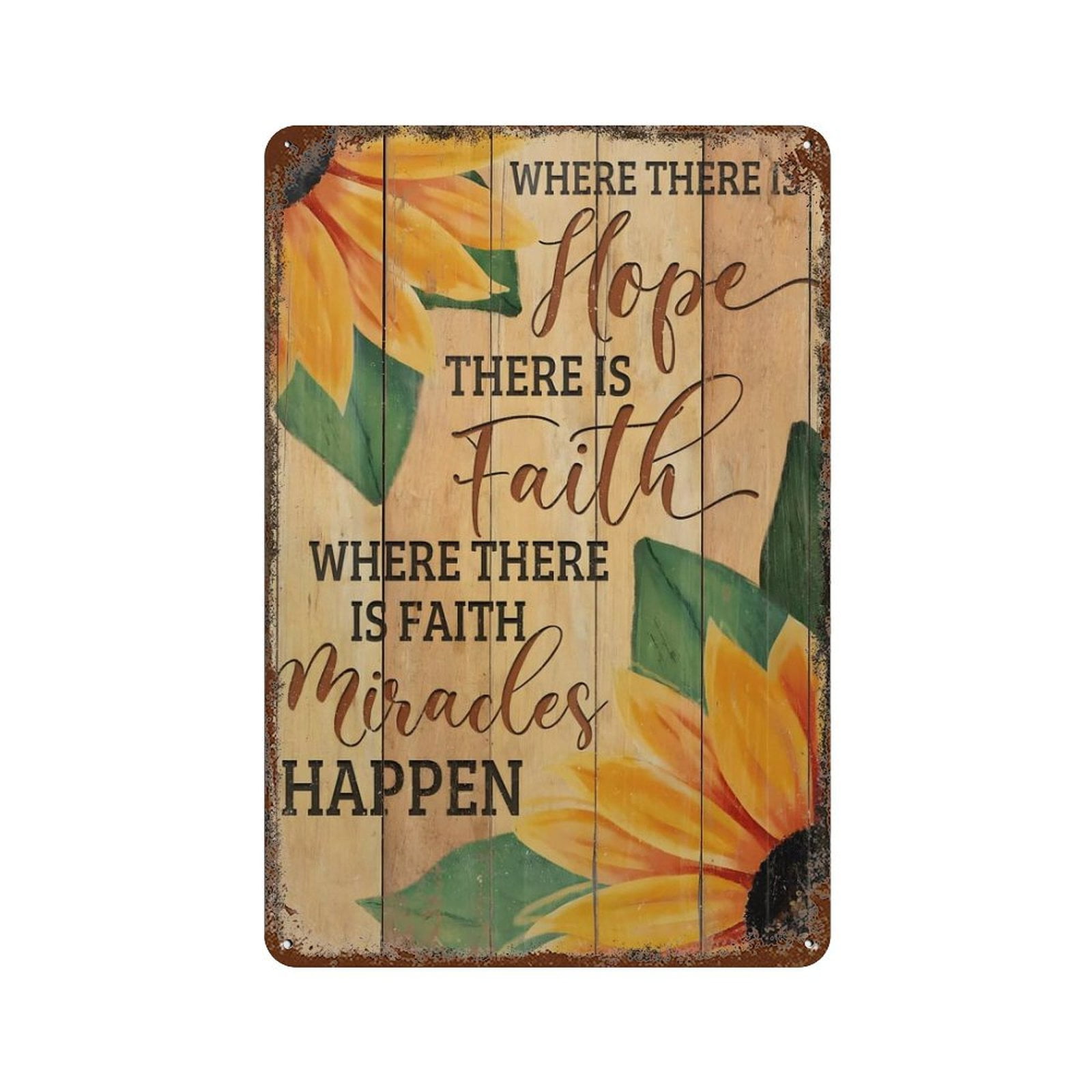 Metal Sign Where There Is Hope There Is Faith Flower Funny Retro ...