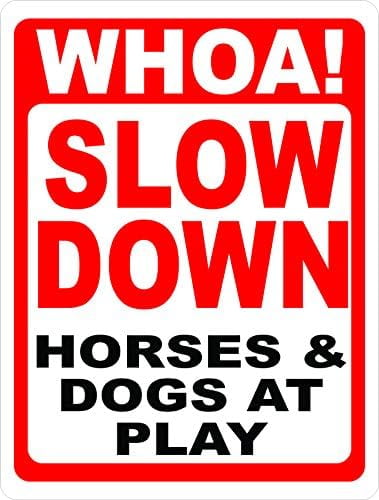 Metal Sign Whoa Slow Down Horses & Dogs at Play Sign. Safety for Horse ...