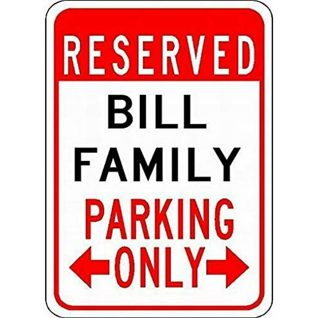 Metal Signs Bill Family Parking Sign for Garage 16x12 In - Walmart.com