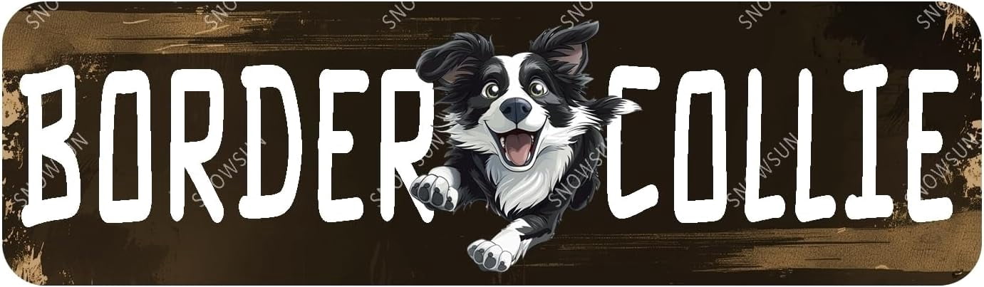 Metal Signs Border Collie Dog Street Tin Sign Aluminum Sign Funny ...