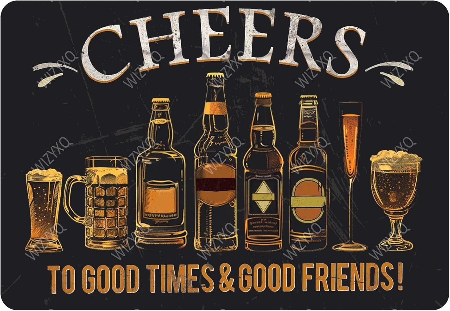 Metal Signs Cheers To Good Times And Good Friends Sign Funny Vintage ...