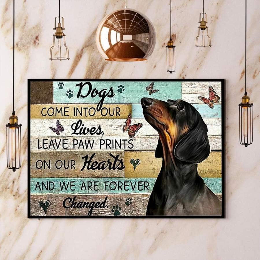Metal Signs Dog Come Into Our Lives and We Are forever Changed Sign ...