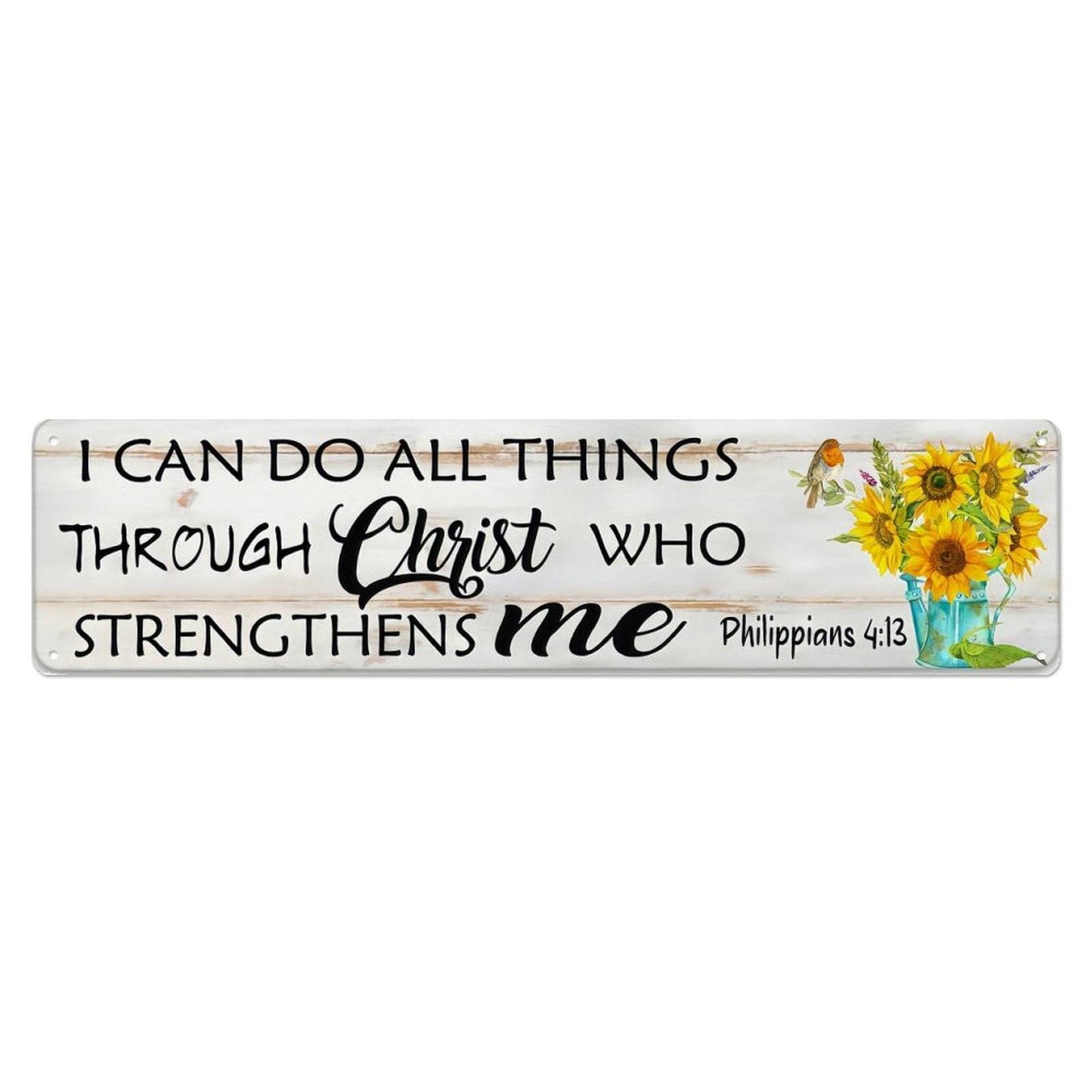 Metal Signs: I Can Do All Things Through Christ Who Strengthens Me ...