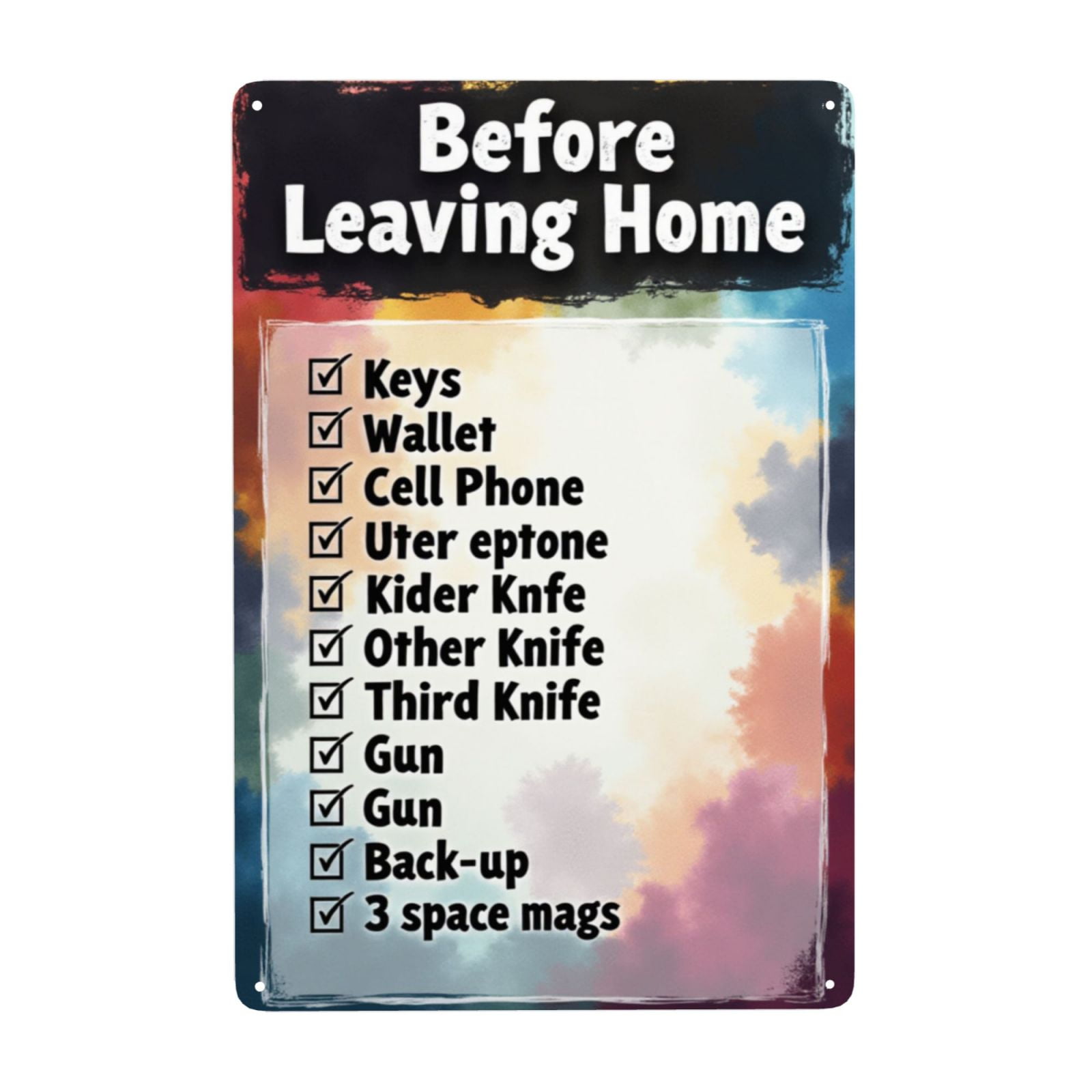 Metal Signs Before Leaving Home Sign Retro Tin Sign Aluminum Sign For ...