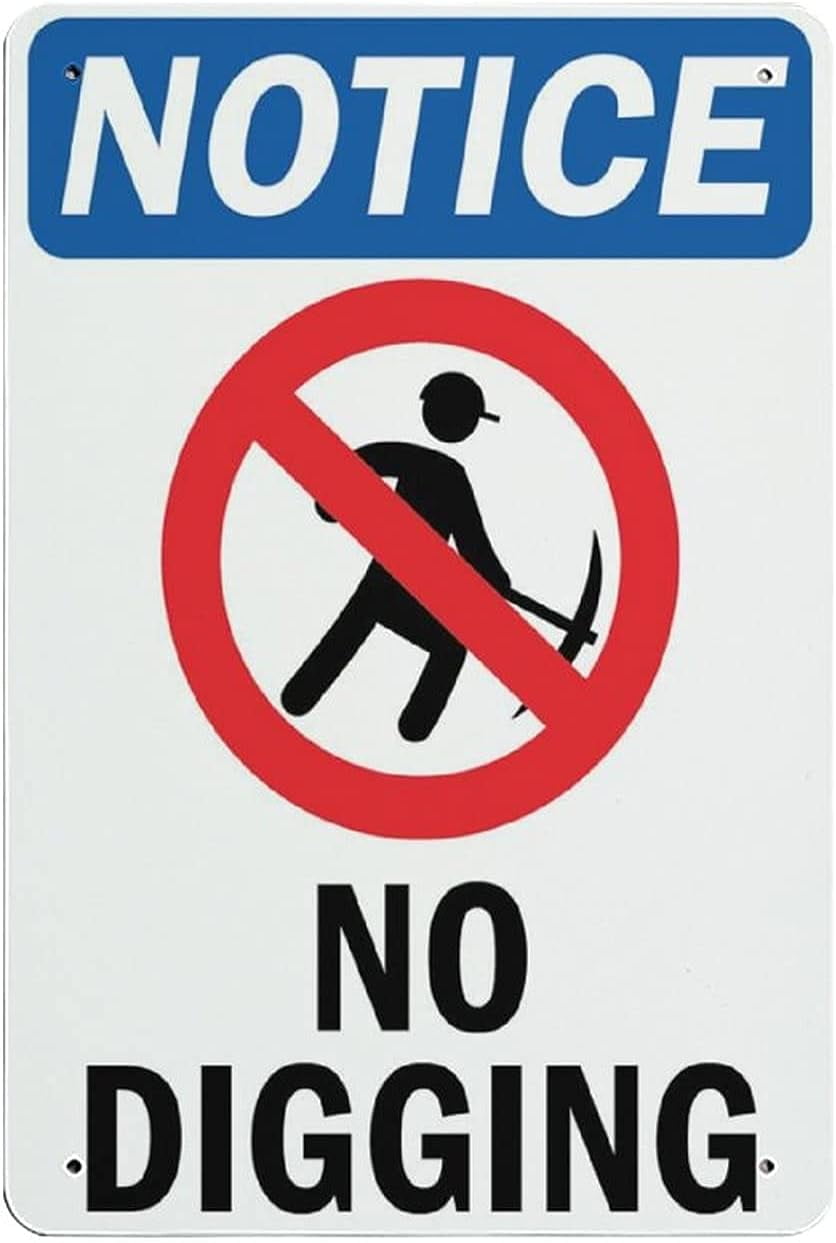 Metal Signs Notice No Digging Signs for Indoor Outdoor and Road Wall ...