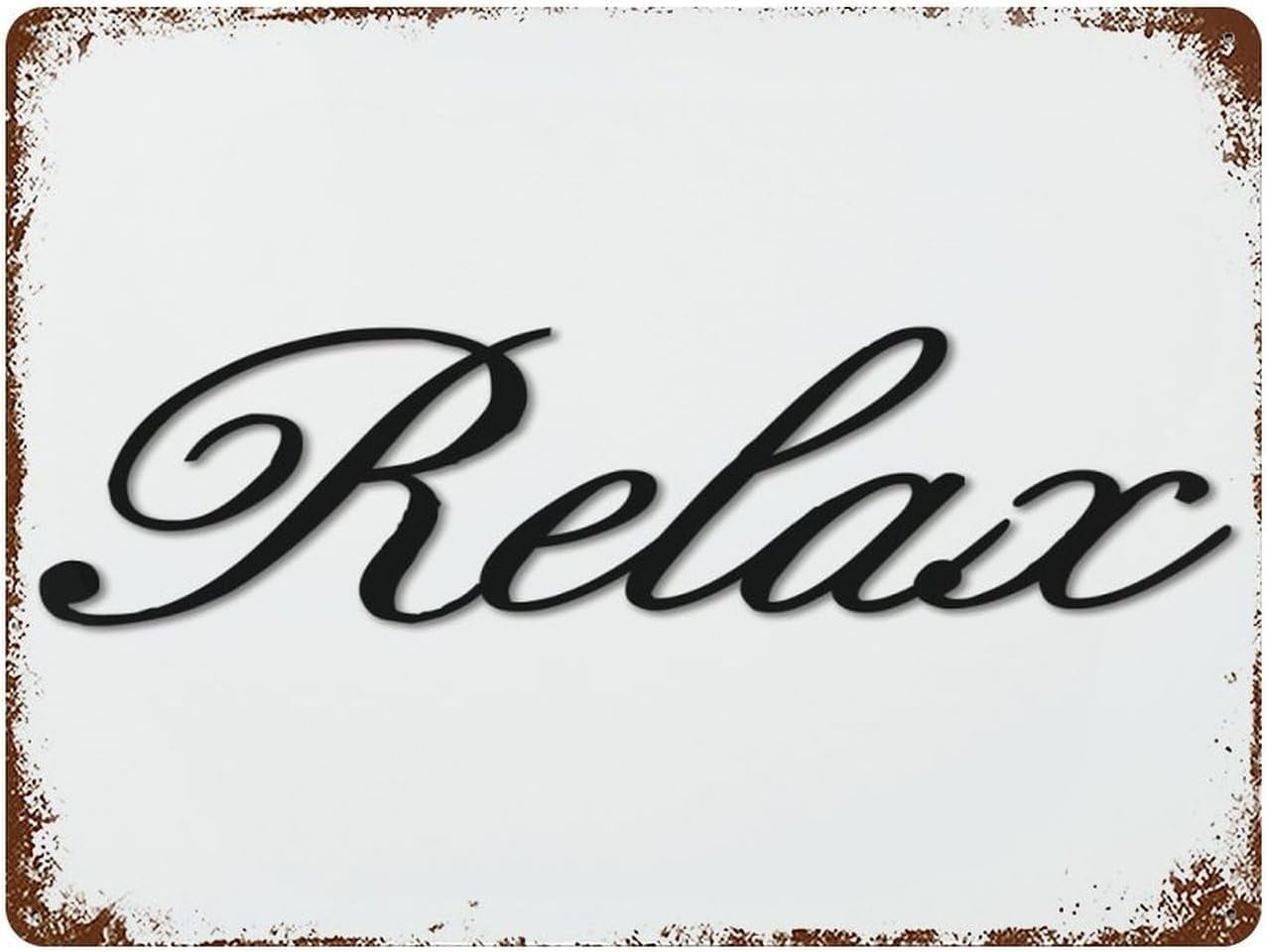 Metal Signs Outdoor Relax Gifts Posters Cursive Word Art Black Letters ...
