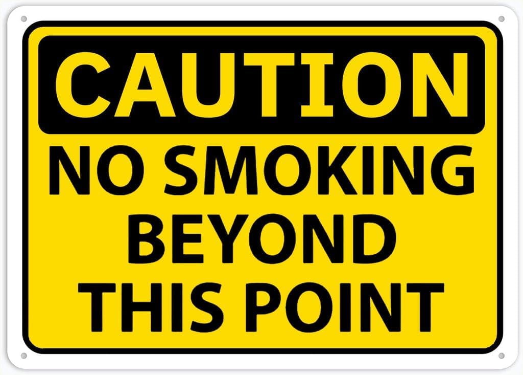 Metal Signs Road Sign Caution No Smoking Beyond This Point Sign Safety ...