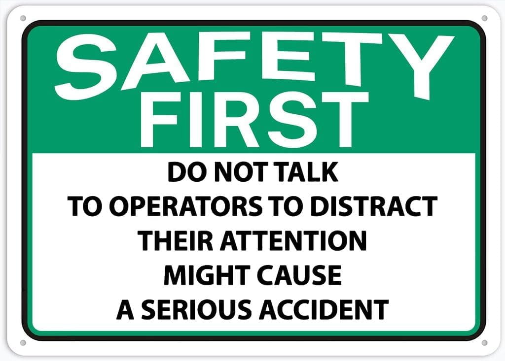 Metal Signs Road Sign Safety First Do Not Talk To Operators To Distract ...