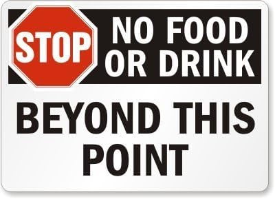 Metal Signs Road Sign Stop No Food or Drink Beyond This Point Notice ...