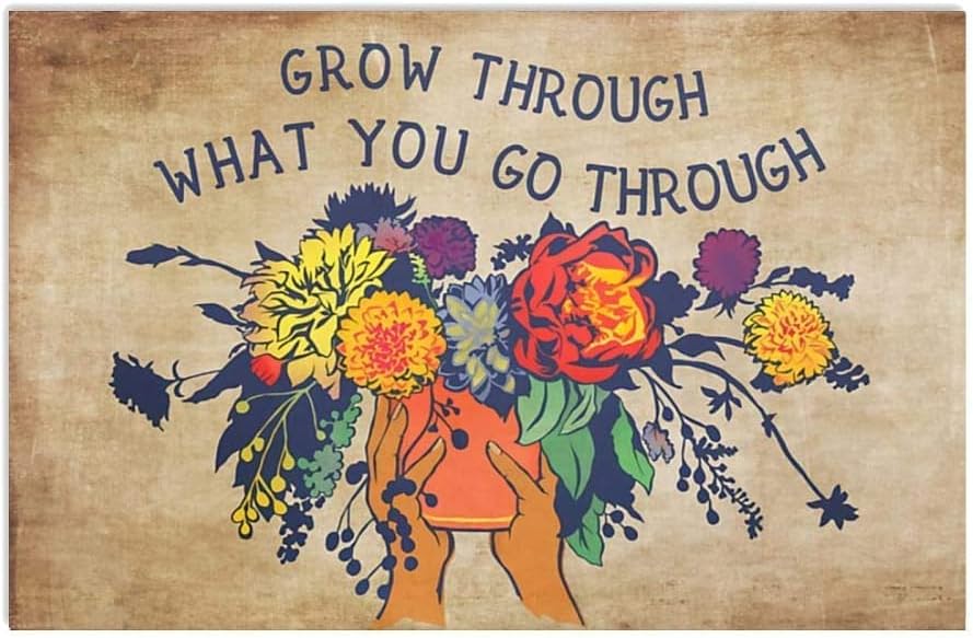 Metal Signs Social Worker Grow Through What You Go Through Signs ...