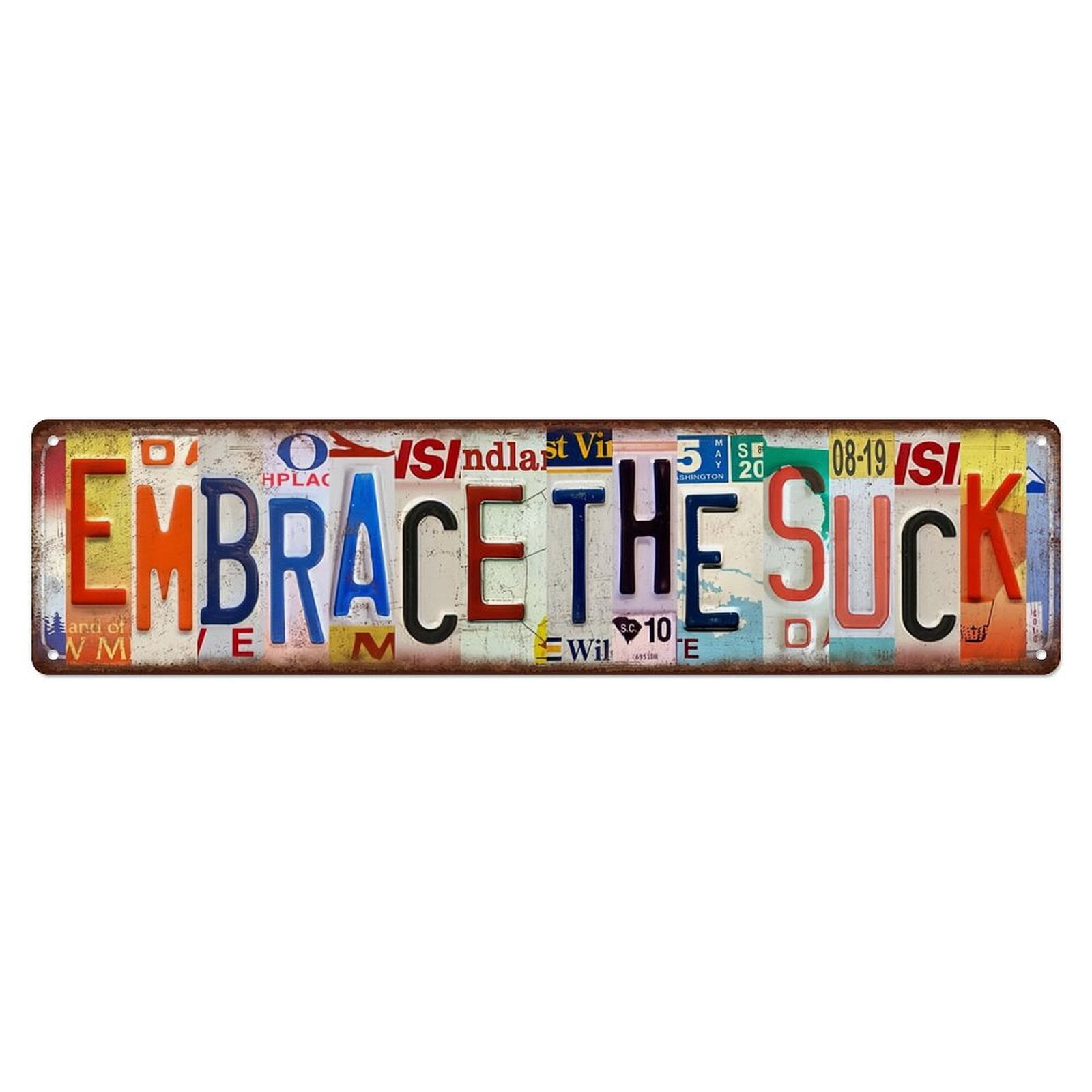 Metal Signs: Vintage Embrace The Suck Wall Decor Street Signs Metal Tin ...