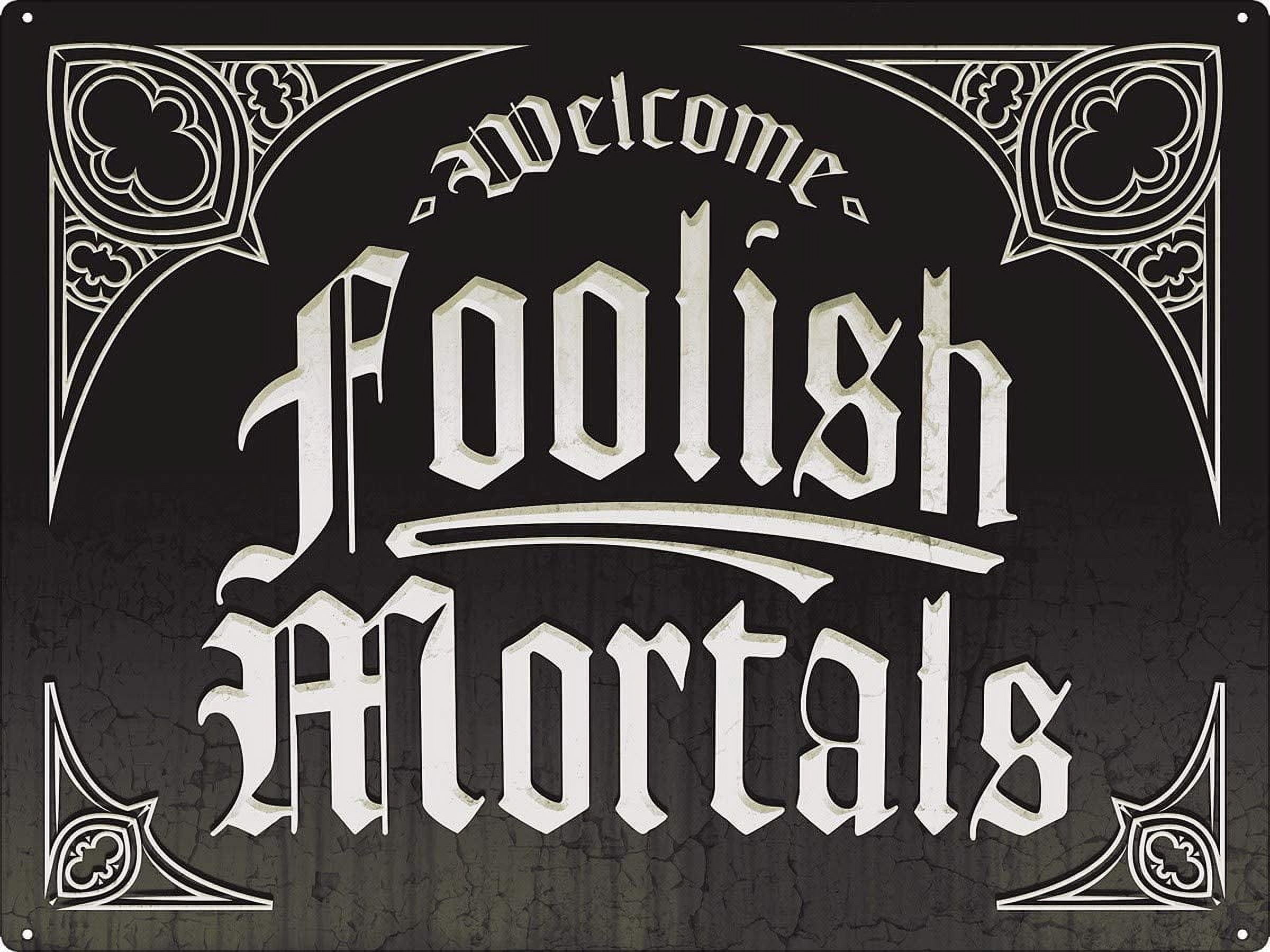 Metal Signs Welcome Foolish Mortals, Halloween Tin Sign for Indoor ...