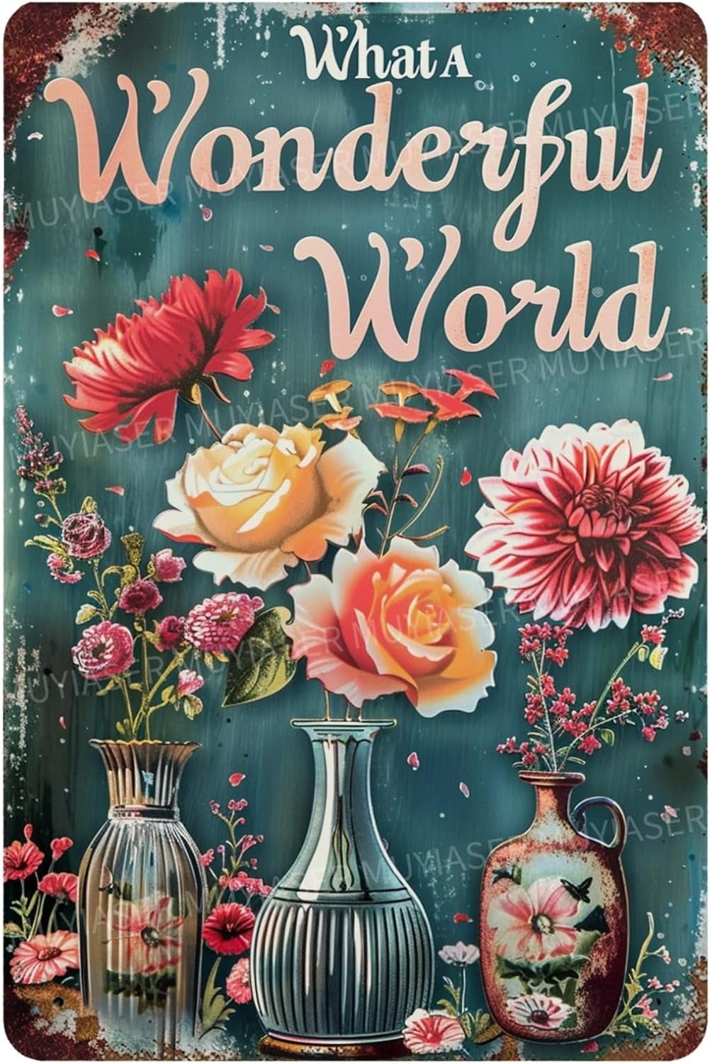 Metal Signs What A Wonderful World Flower Vintage Signs Retro Aluminum ...