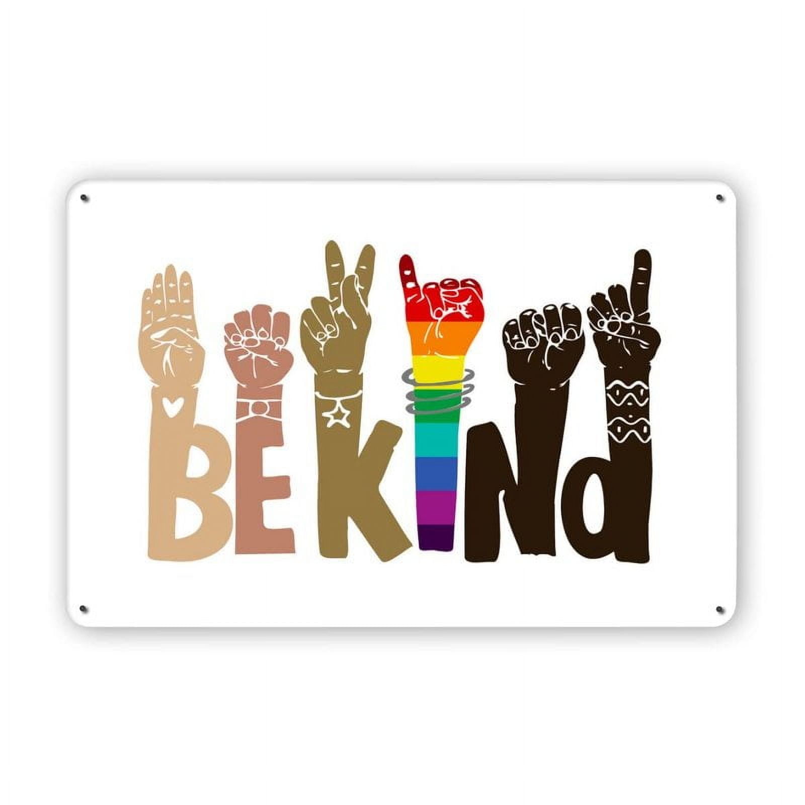 Metal Tin Retro Sign BE Kind Premium Matte Metal Posters Pride Rainbow ...