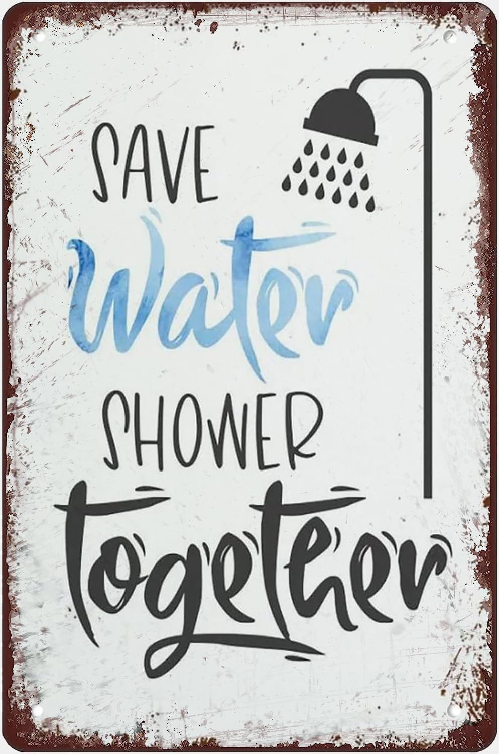 Metal Tin Sign 8x5.5 Inch Save Water Shower Together Metal Signs ...